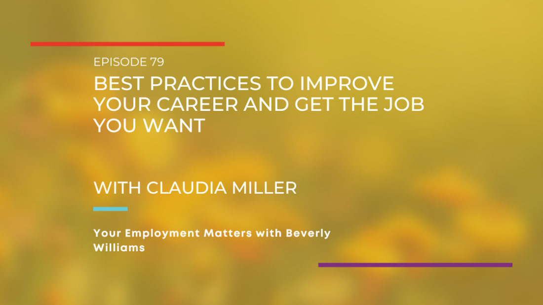 Best Practices to Improve Your Career and Get the Job You Want - Your ...